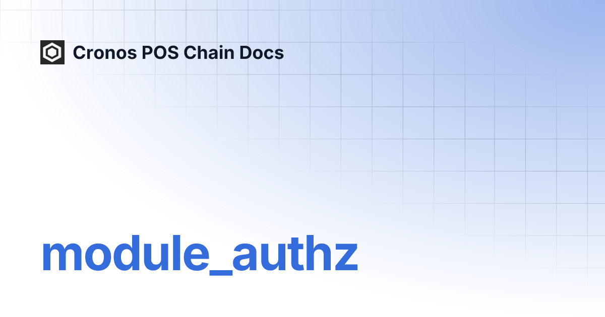 module_authz | Cronos POS Chain Docs