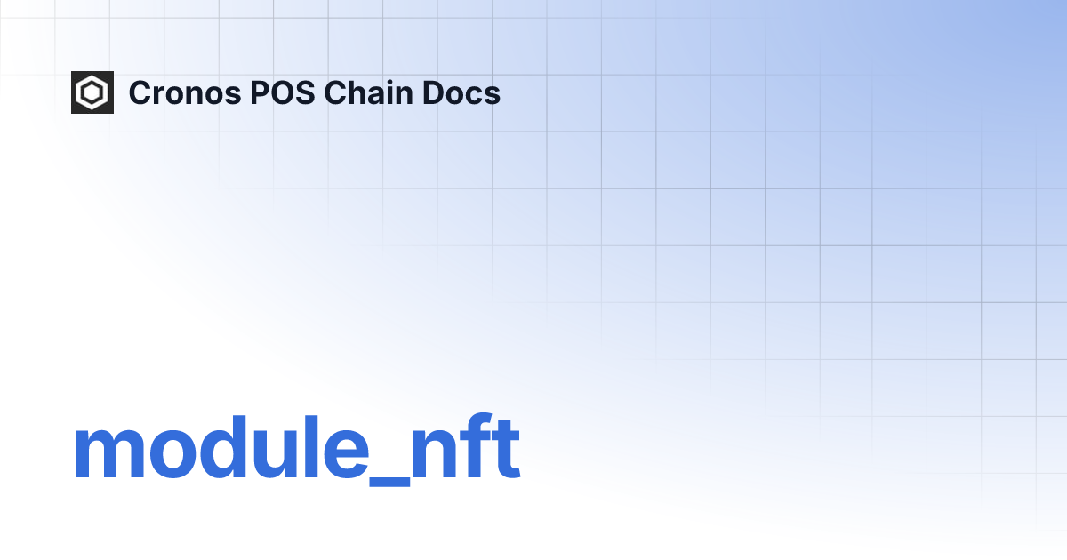 module_nft | Cronos POS Chain Docs