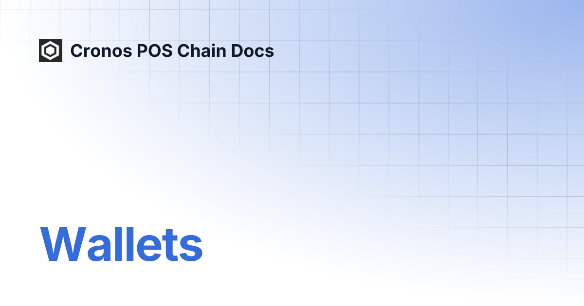 Wallets | Cronos POS Chain Docs