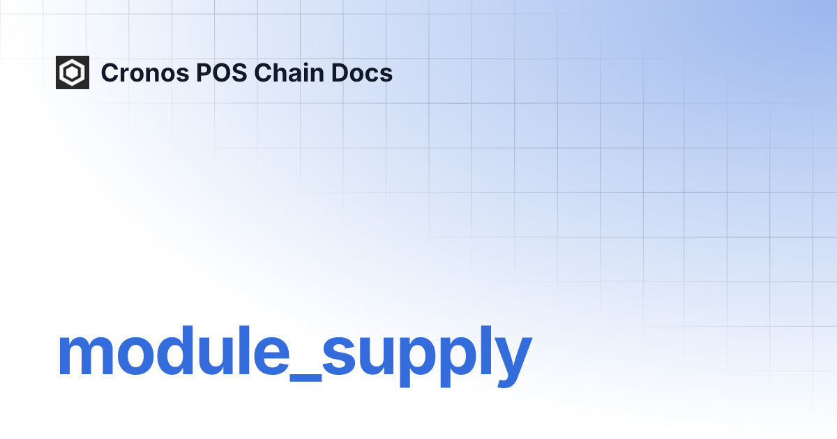 module_supply | Cronos POS Chain Docs